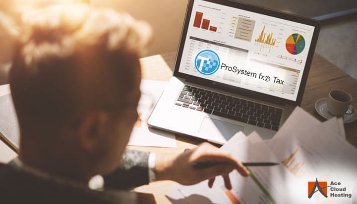 Top 6 Benefits of Hosting ProSystem fx Tax on Cloud
