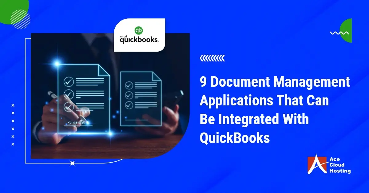 Top 9 Document Management Addons That Integrate With QuickBooks