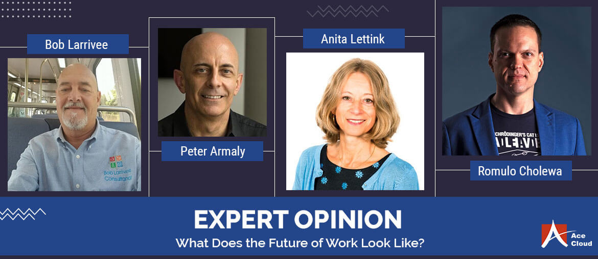 [Expert Opinion] What Does the Future of the Work Look Like?