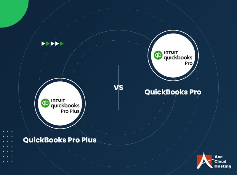 QuickBooks Pro vs Pro Plus - What are the Differences?