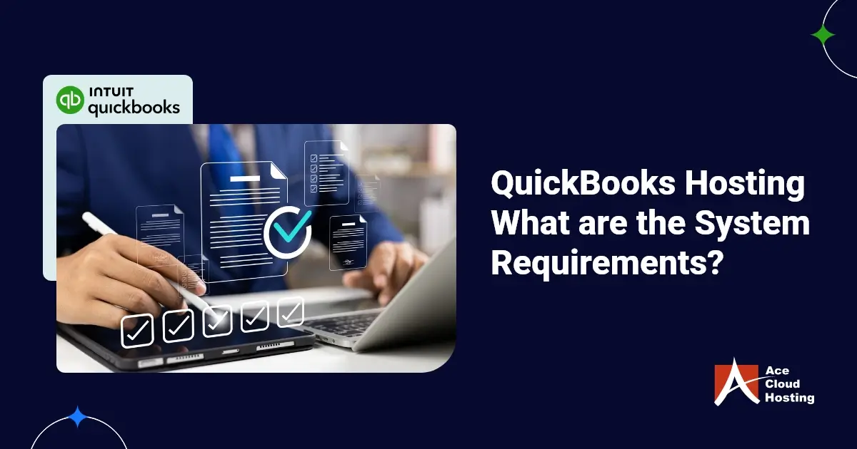QuickBooks Hosting - What are the System Requirements?
