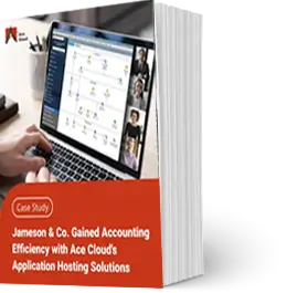 How Jameson & Co. Enhanced Accounting Efficiency with Ace Cloud