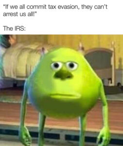 100 Hilarious and Funny Tax Memes That Will Make You ROFL