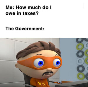 100 Hilarious and Funny Tax Memes That Will Make You ROFL