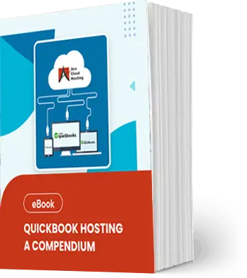 Comprehensive Guide of QuickBooks Hosting - Ace Cloud Hosting Ebook