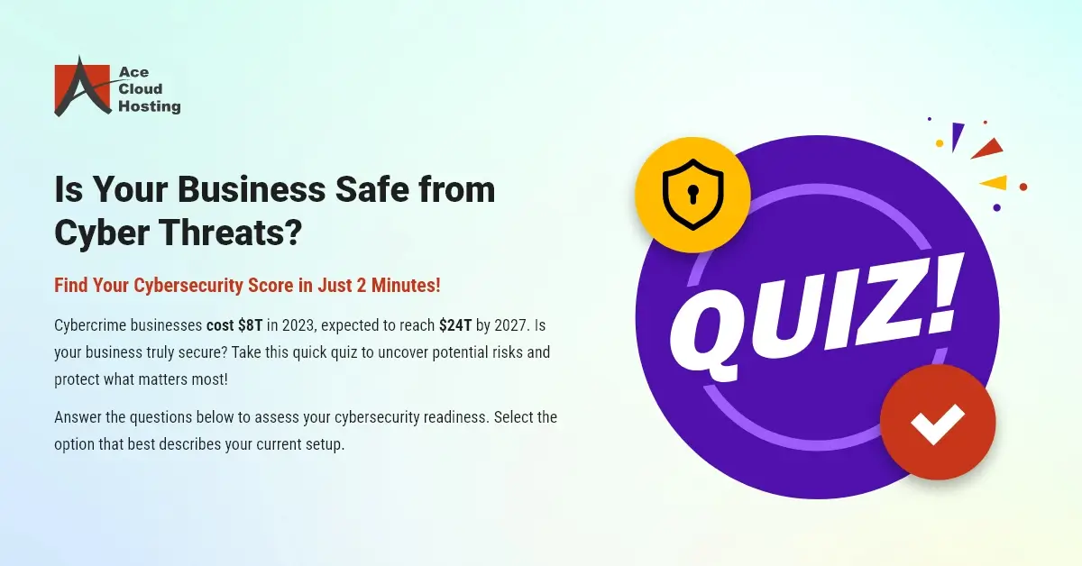 Cybersecurity Quiz - How Safe Is Your Business from Hackers?