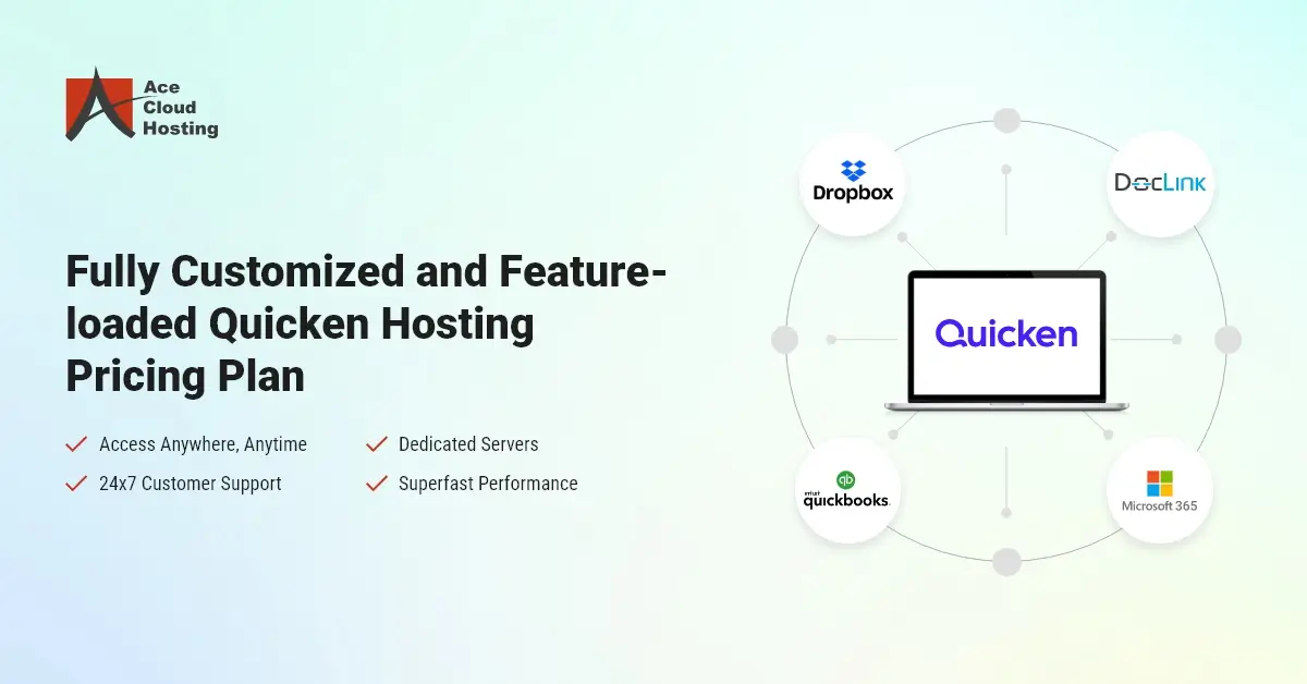 Quicken Hosting Pricing & Plans | Ace Cloud Hosting