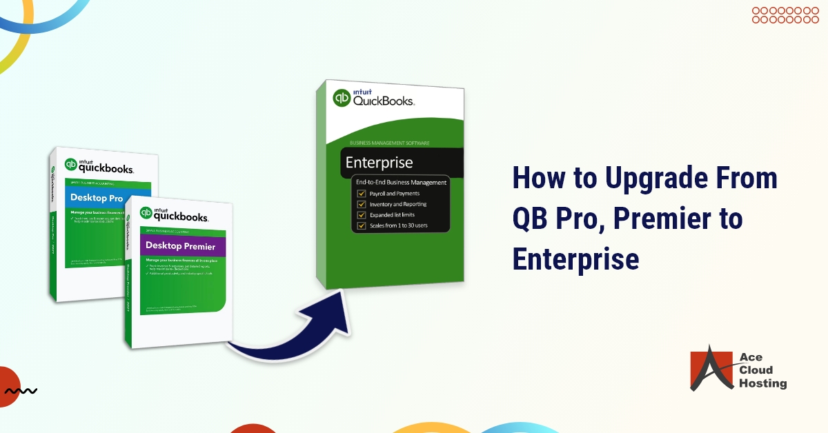 How to Upgrade From QuickBooks Pro, Premier to Enterprise